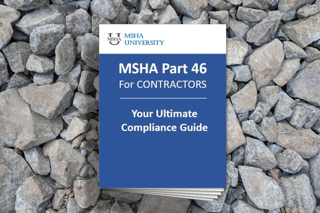 MSHA Part 46 For Contractors - Your Ultimate Compliance Guide | MSHA ...